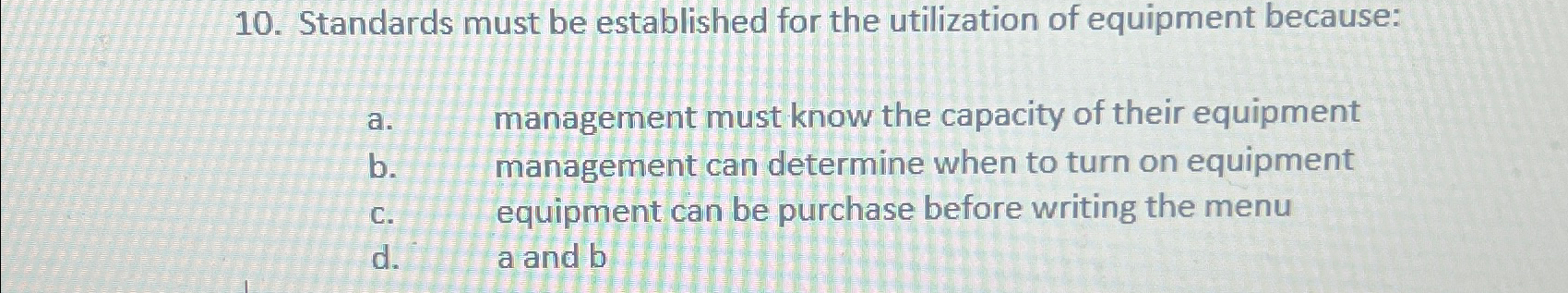 Solved Standards must be established for the utilization of | Chegg.com