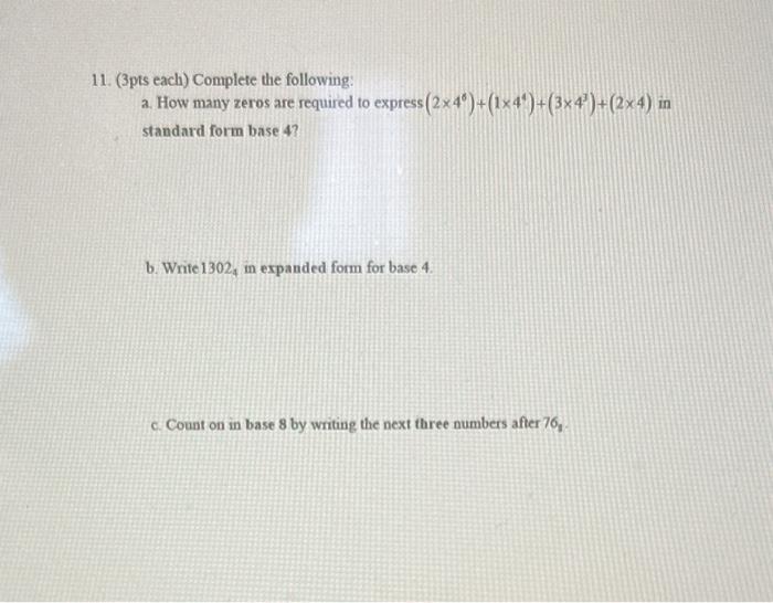 Solved 11. (3pts each) Complete the following: a. How many | Chegg.com