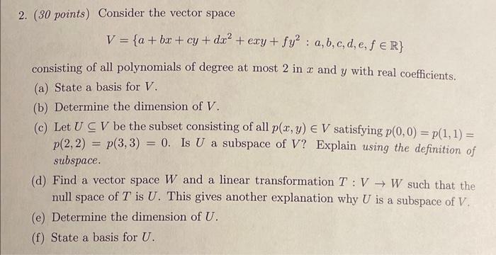Solved 2. (30 points) Consider the vector space | Chegg.com