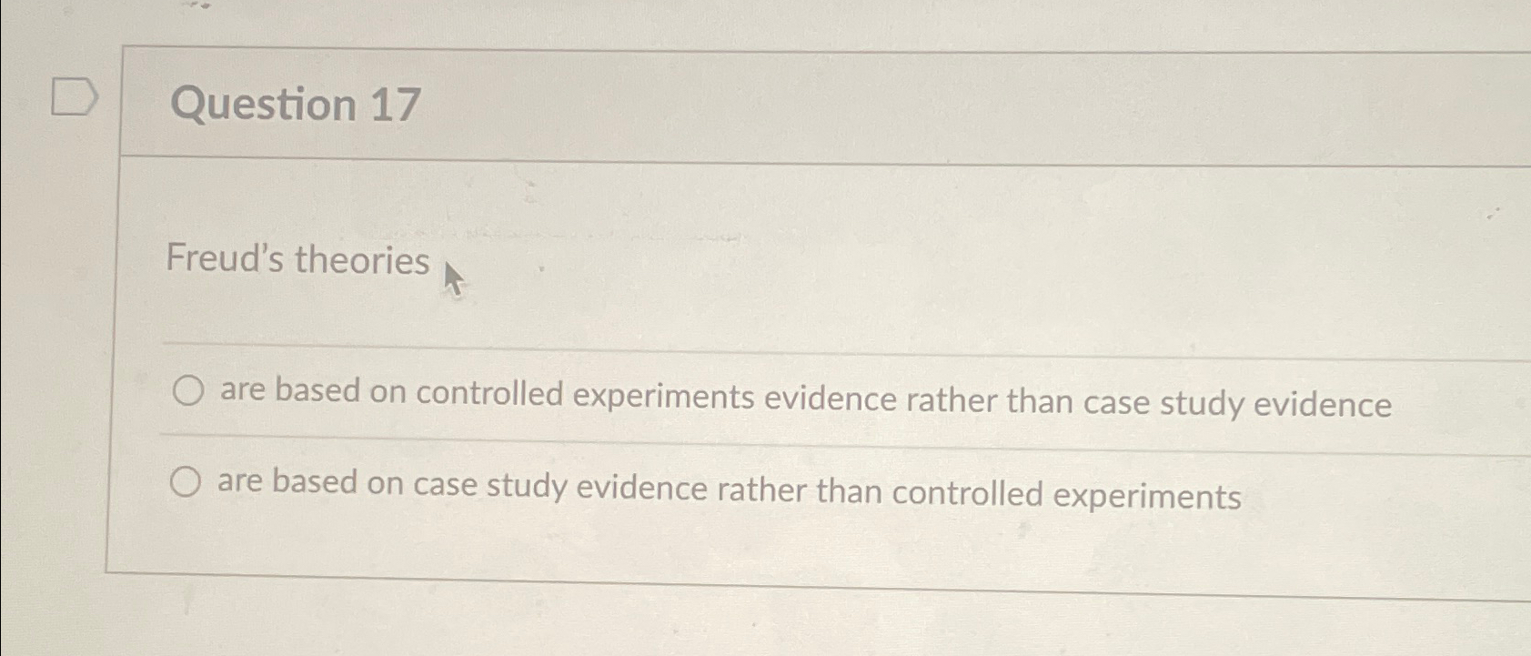 Solved Question 17Freud's theoriesare based on controlled | Chegg.com