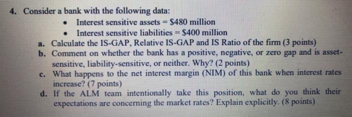 Solved 4. Consider a bank with the following data: • | Chegg.com