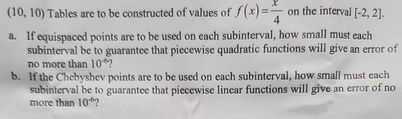 Solved (10,10) ﻿Tables are to be constructed of values of | Chegg.com