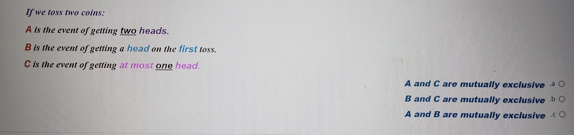 Solved If we toss two dice: A: The event that the sum of two | Chegg.com