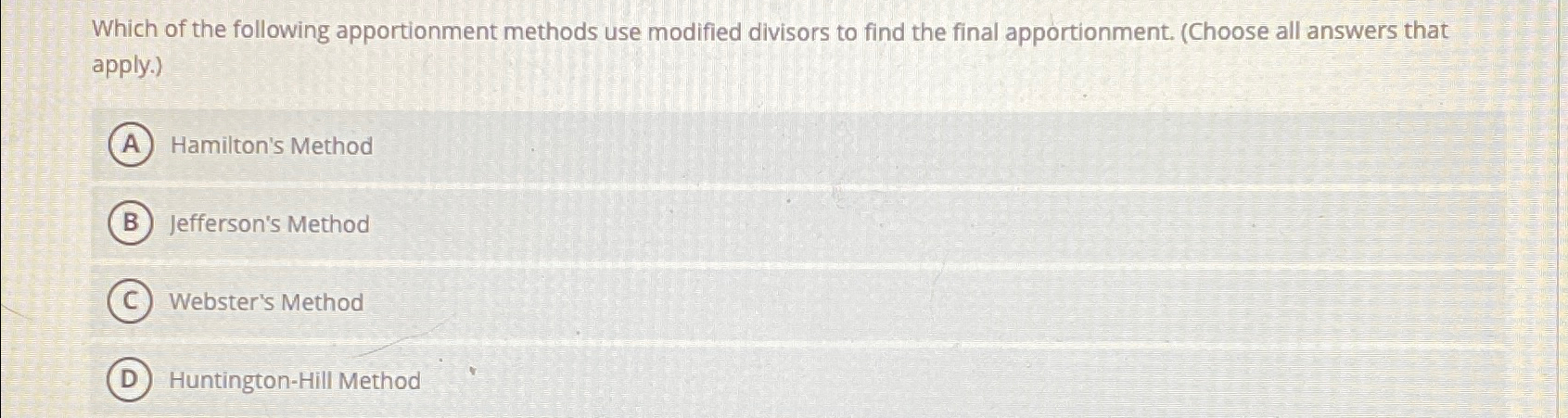Solved Which of the following apportionment methods use | Chegg.com