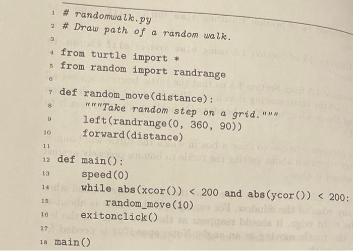Solved 1 # randomwalk.py 2 # Draw path of a random walk. 3 4 | Chegg.com