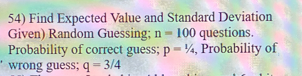 Solved Find Expected Value and Standard Deviation Given) | Chegg.com