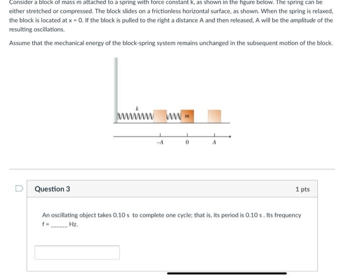 Solved Consider a block of mass m attached to a spring with | Chegg.com