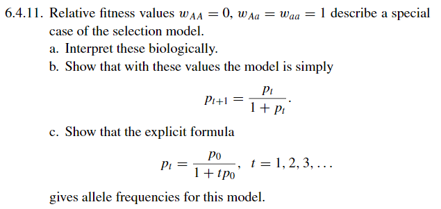 Solved 4.11. Relative fitness values wAA=0,wAa=waa=1 | Chegg.com