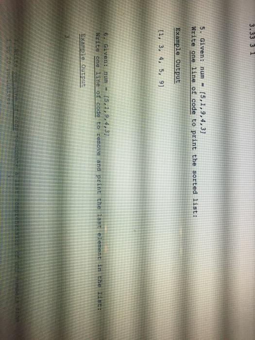 Solved 3.33 3 1 5. Given: num = [5,1,9,4,3) Write one line | Chegg.com