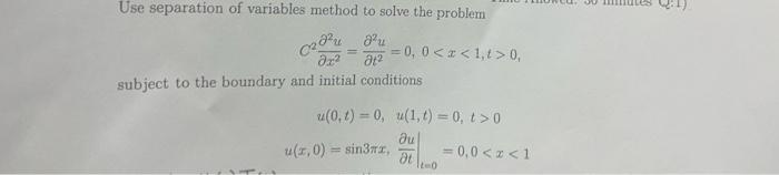 Solved Use separation of variables method to solve the | Chegg.com
