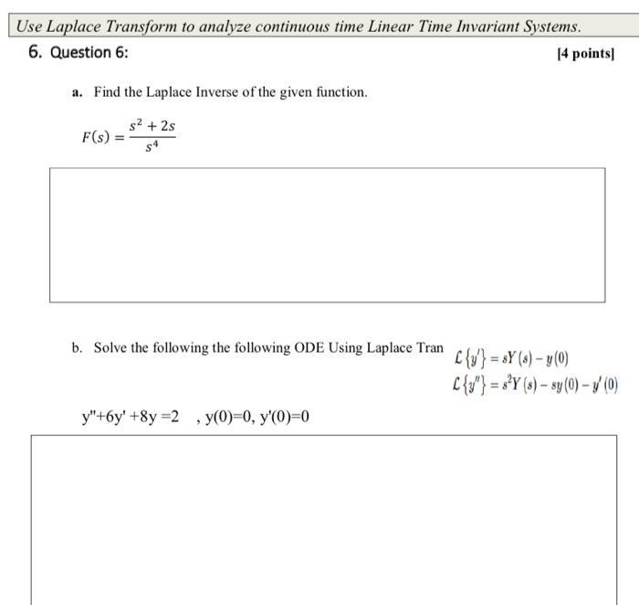 Solved Use Laplace Transform to analyze continuous time | Chegg.com
