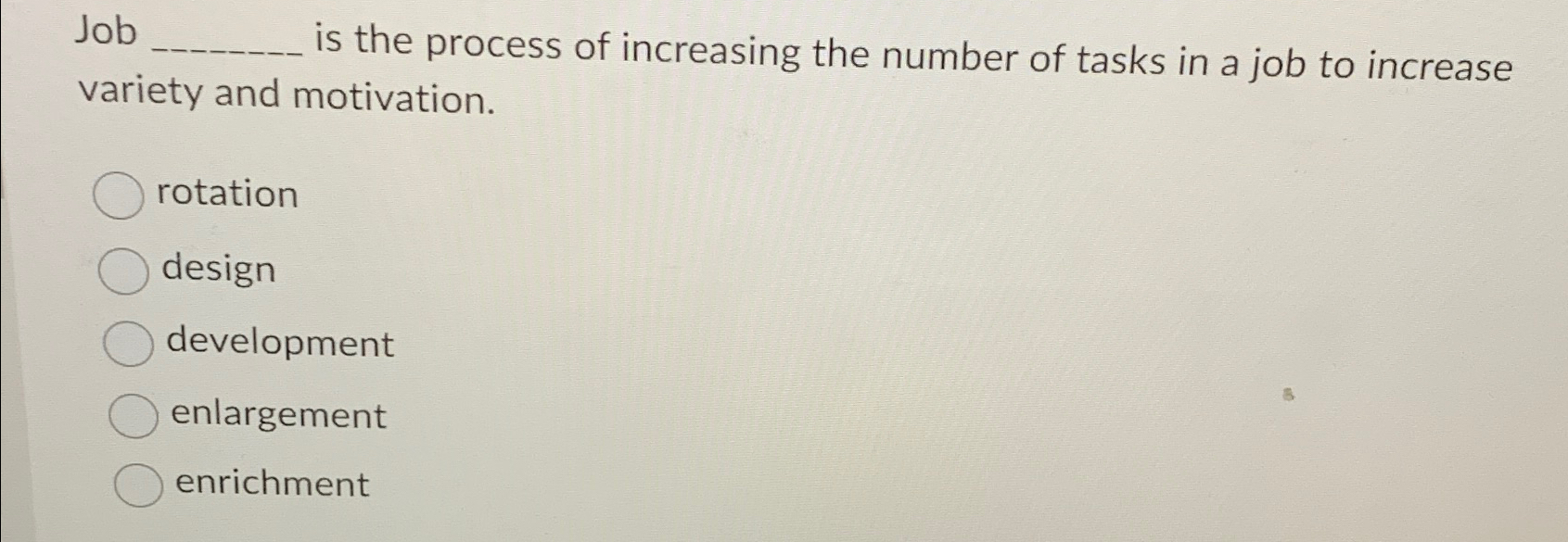 Solved Job is the process of increasing the number of tasks | Chegg.com