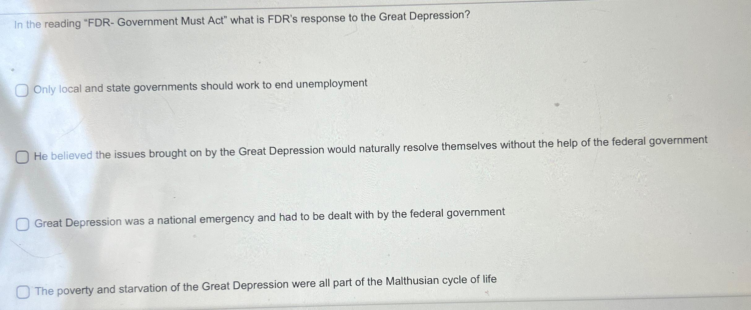 Solved In the reading "FDR- ﻿Government Must Act" what is | Chegg.com