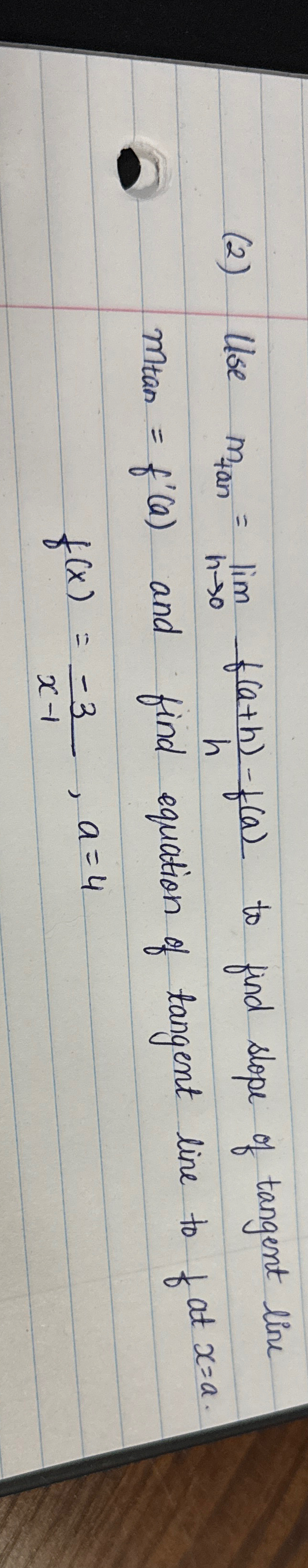 Solved (2) ﻿Use mtan =limh→0f(a+h)-f(a)h ﻿to find slope of | Chegg.com