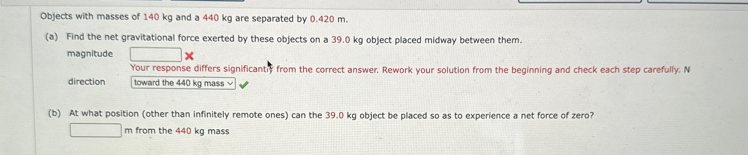 Solved Objects with masses of 140kg ﻿and a 440kg ﻿are | Chegg.com