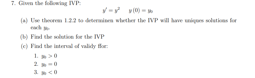 Solved Given the following IVP:y'=y2,y(0)=y0(a) ﻿Use theorem | Chegg.com