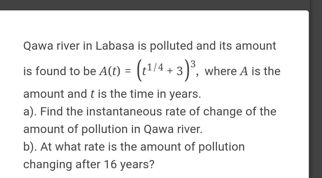 Solved Qawa river in Labasa is polluted and its amount 3 is | Chegg.com