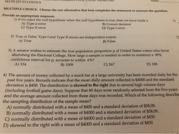 Solved MATH 227 STATISTICS Name: MULTIPLE CHOICE. Choose the | Chegg.com