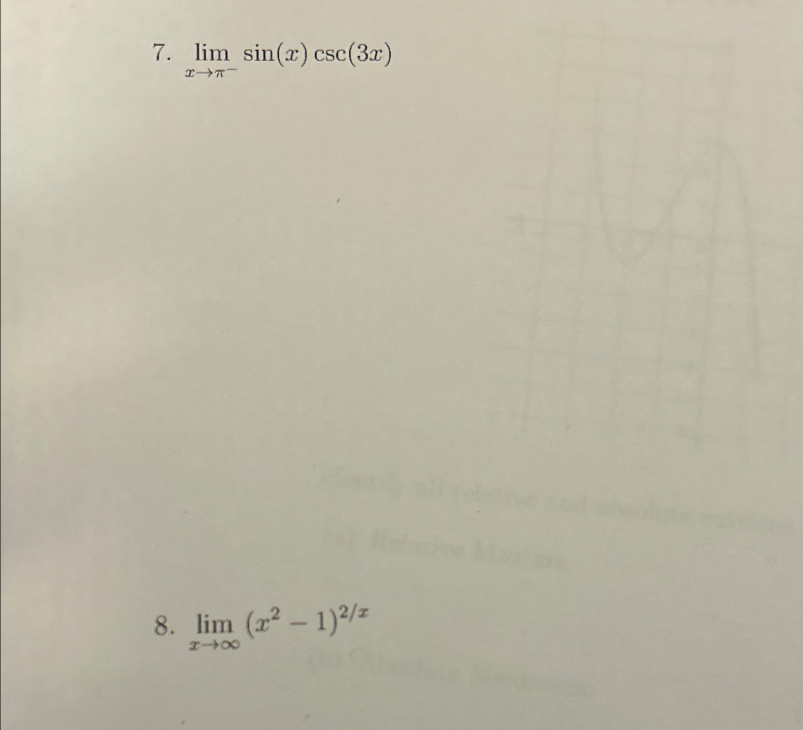Solved limx→π-sin(x)csc(3x)limx→∞(x2-1)2x | Chegg.com