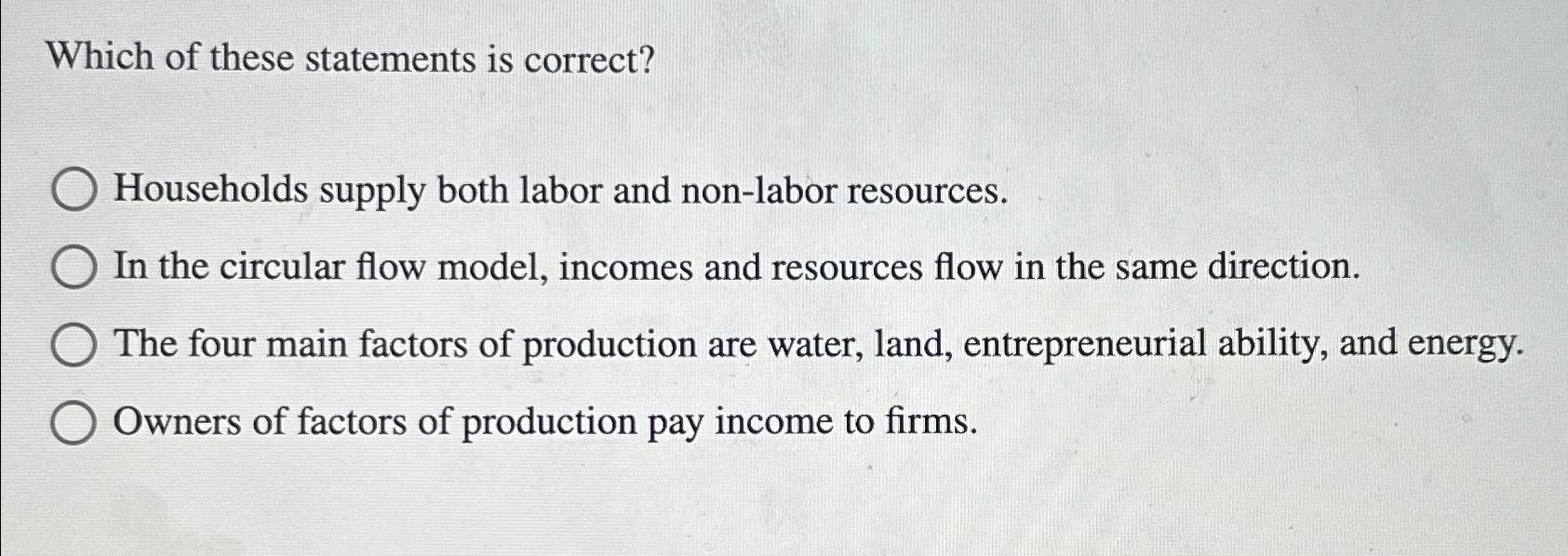Solved Which of these statements is correct?Households | Chegg.com
