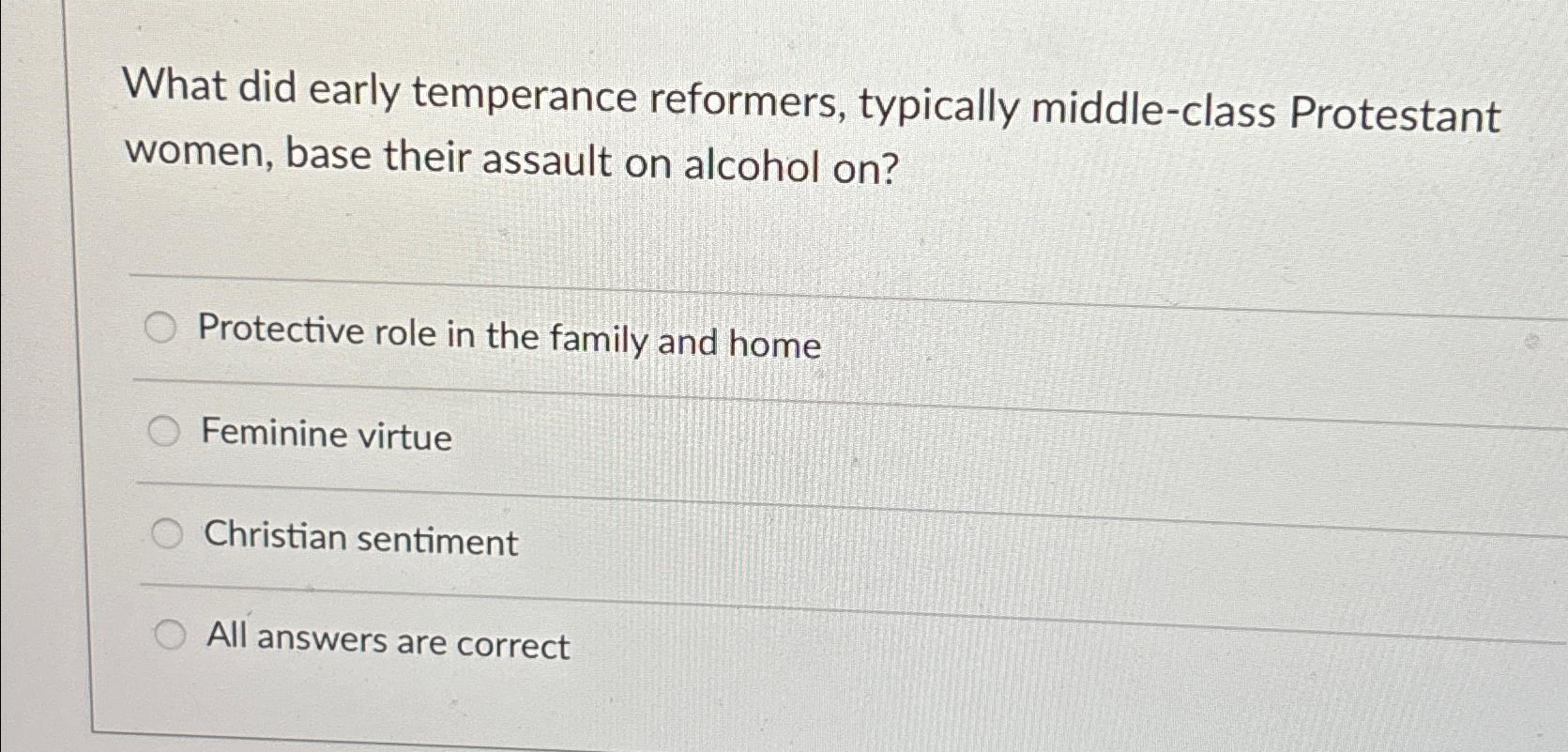 Solved What did early temperance reformers, typically | Chegg.com