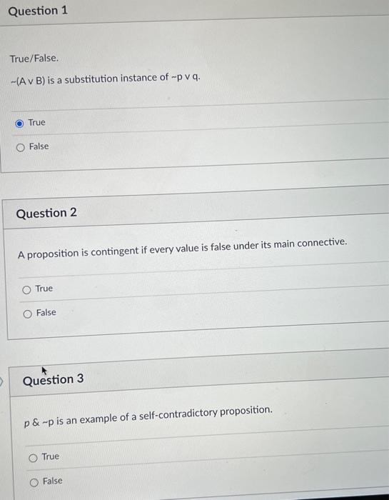 Solved True/False. ∼(A∨B) is a substitution instance of | Chegg.com