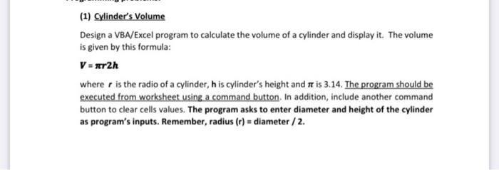 Solved (1) Cylinder's Volume Design a VBA/Excel program to | Chegg.com