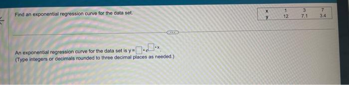 Solved Find an exponential regression curve for the data | Chegg.com