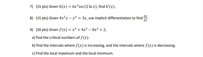Solved 7) (15 pts) Given h(x) = 6x* sec(2 ln x), find h'(x). | Chegg.com Solved 7) (15 pts) Given h(x) = 6x* sec(2 ln x), find h'(x). | Chegg.com