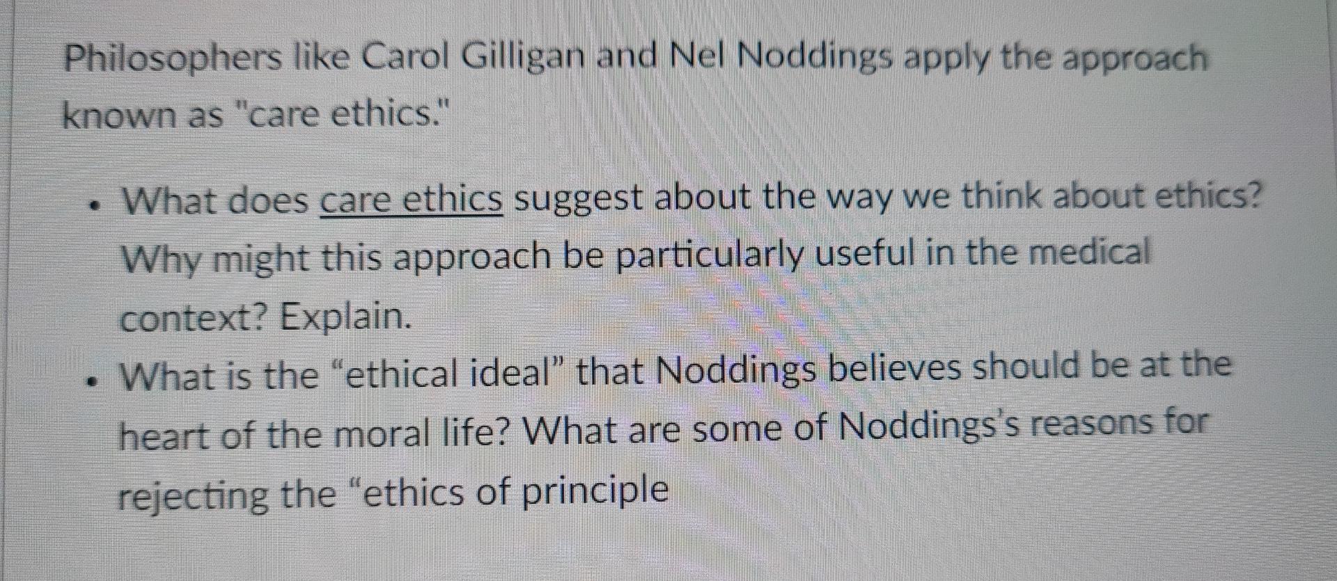 Philosophers like Carol Gilligan and Nel Noddings | Chegg.com