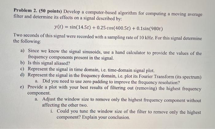 Solved Problem 2. (50 points) Develop a computer-based | Chegg.com