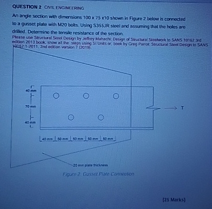 Solved QUESTION 2 ﻿CIVIL ENGINEERINGAn angle section with | Chegg.com