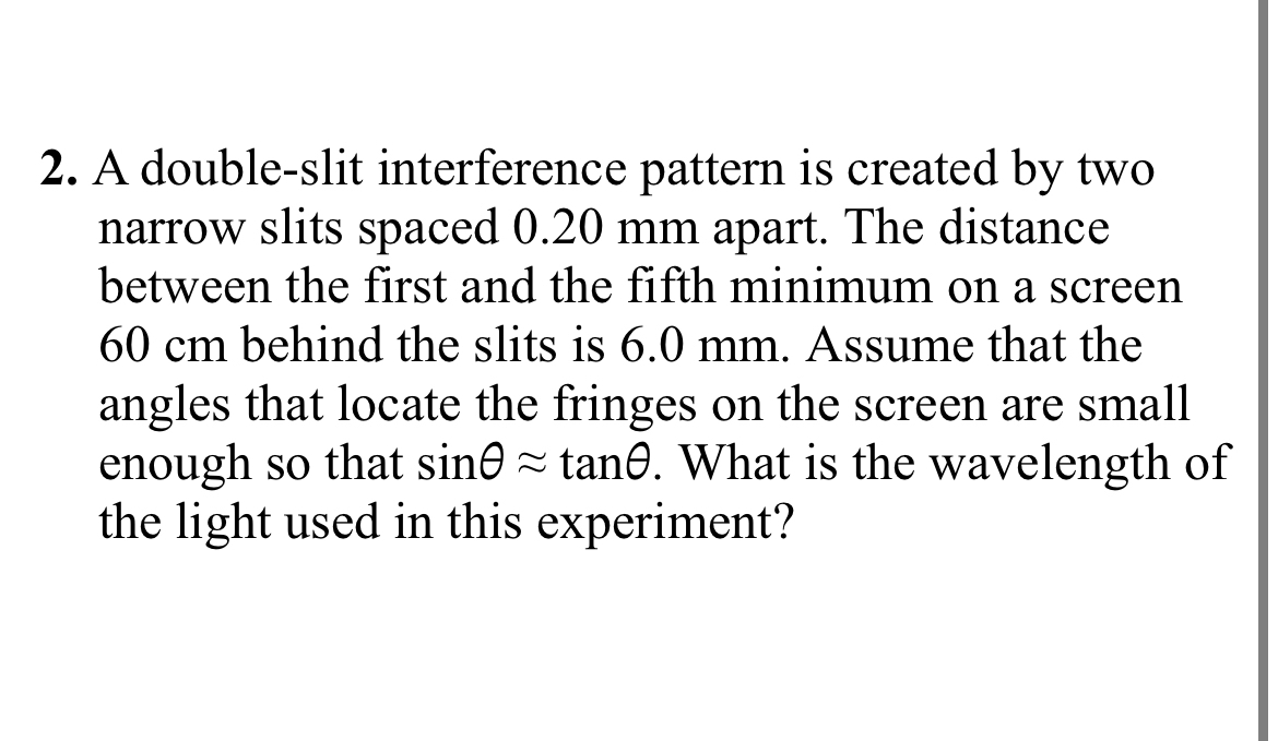 Solved A double-slit interference pattern is created by two | Chegg.com