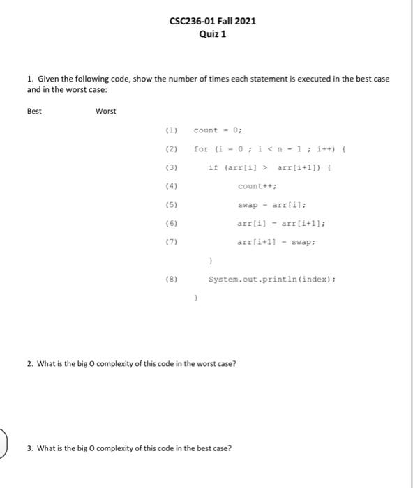 Solved CSC236-01 Fall 2021 Quiz 1 1. Given the following | Chegg.com