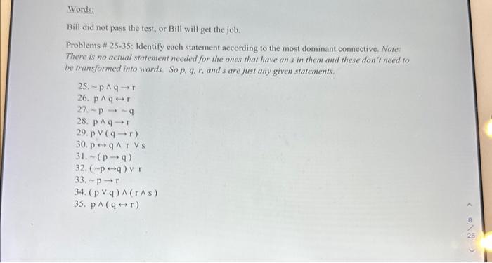 Solved Bill did not pass the test, or Bill will get the job. | Chegg.com