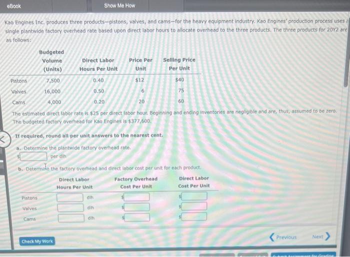Solved Kao Engines Inc. produces three products-pistons, | Chegg.com