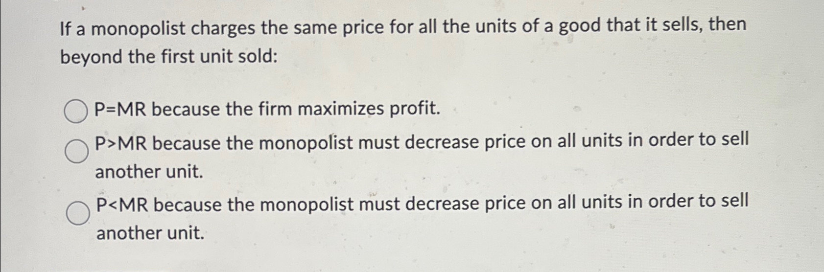 Solved If a monopolist charges the same price for all the | Chegg.com