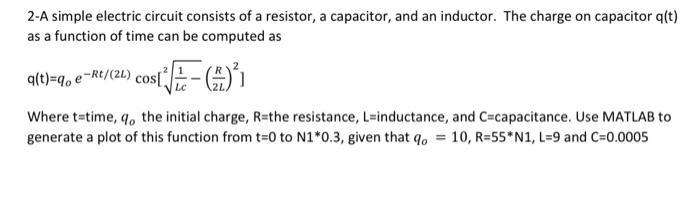Solved 2-A simple electric circuit consists of a resistor, a | Chegg.com