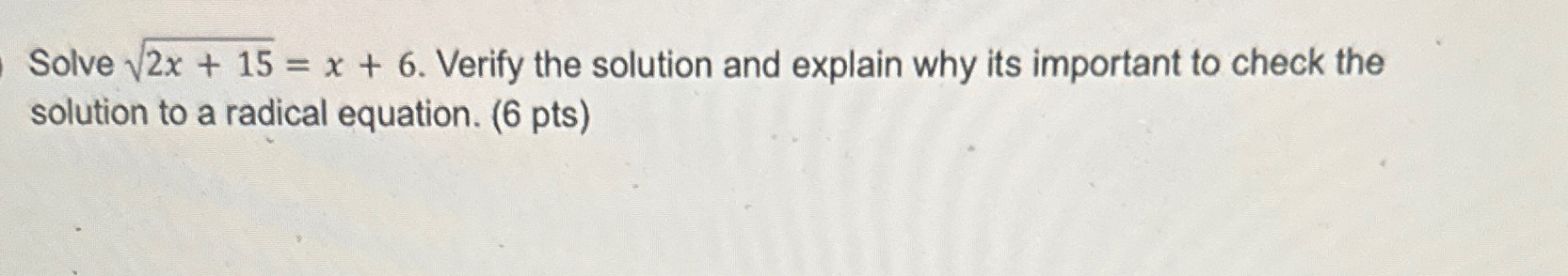 Solved Solve 2x+152=x+6. ﻿Verify the solution and explain | Chegg.com