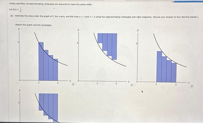 Solved Unless specified, all approximating rectangles are | Chegg.com