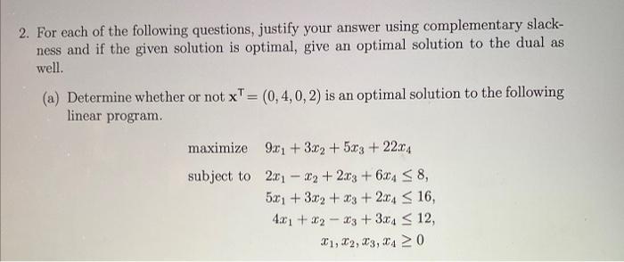 Solved 2. For each of the following questions, justify your | Chegg.com