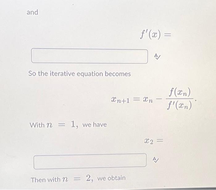 Solved Starting with x1=0 find the third approximation x3 to | Chegg.com