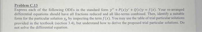 Solved Problem C. 13 Express each of the following ODEs in | Chegg.com