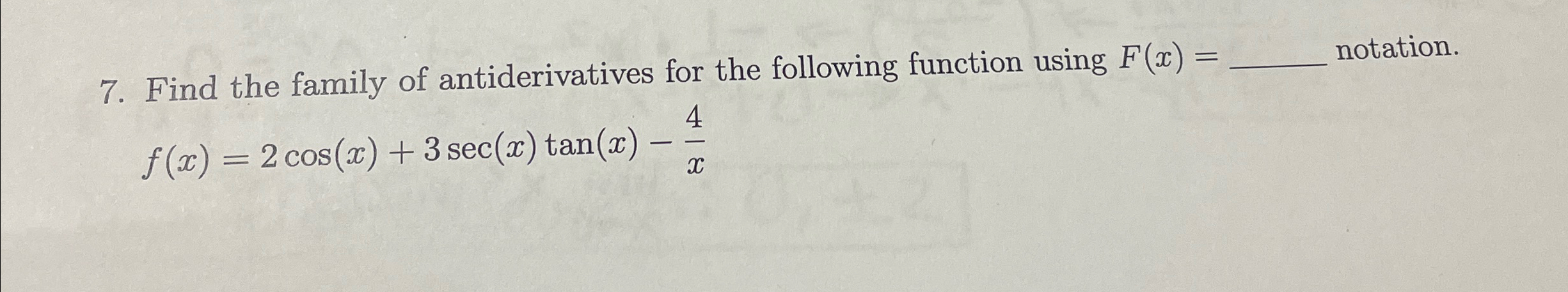 Solved Find the family of antiderivatives for the following | Chegg.com