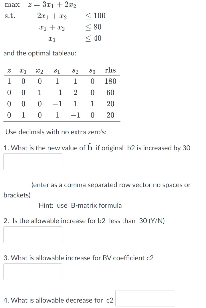 Solved max,z=3x1+2x2, ﻿s.t. 2x1+x2,≤100,x1+x2,≤80,x1,≤40and | Chegg.com