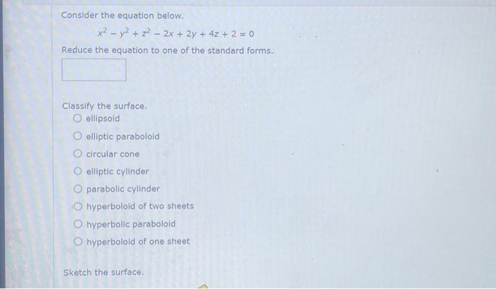 Solved Consider the equation below. x2−y2+z2−2x+2y+4z+2=0 | Chegg.com