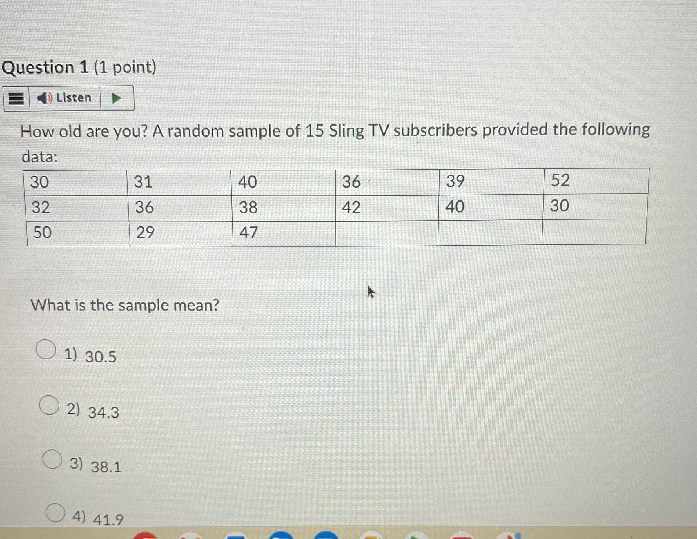 Solved Question 1 (1 ﻿point)ListenHow old are you? A random | Chegg.com