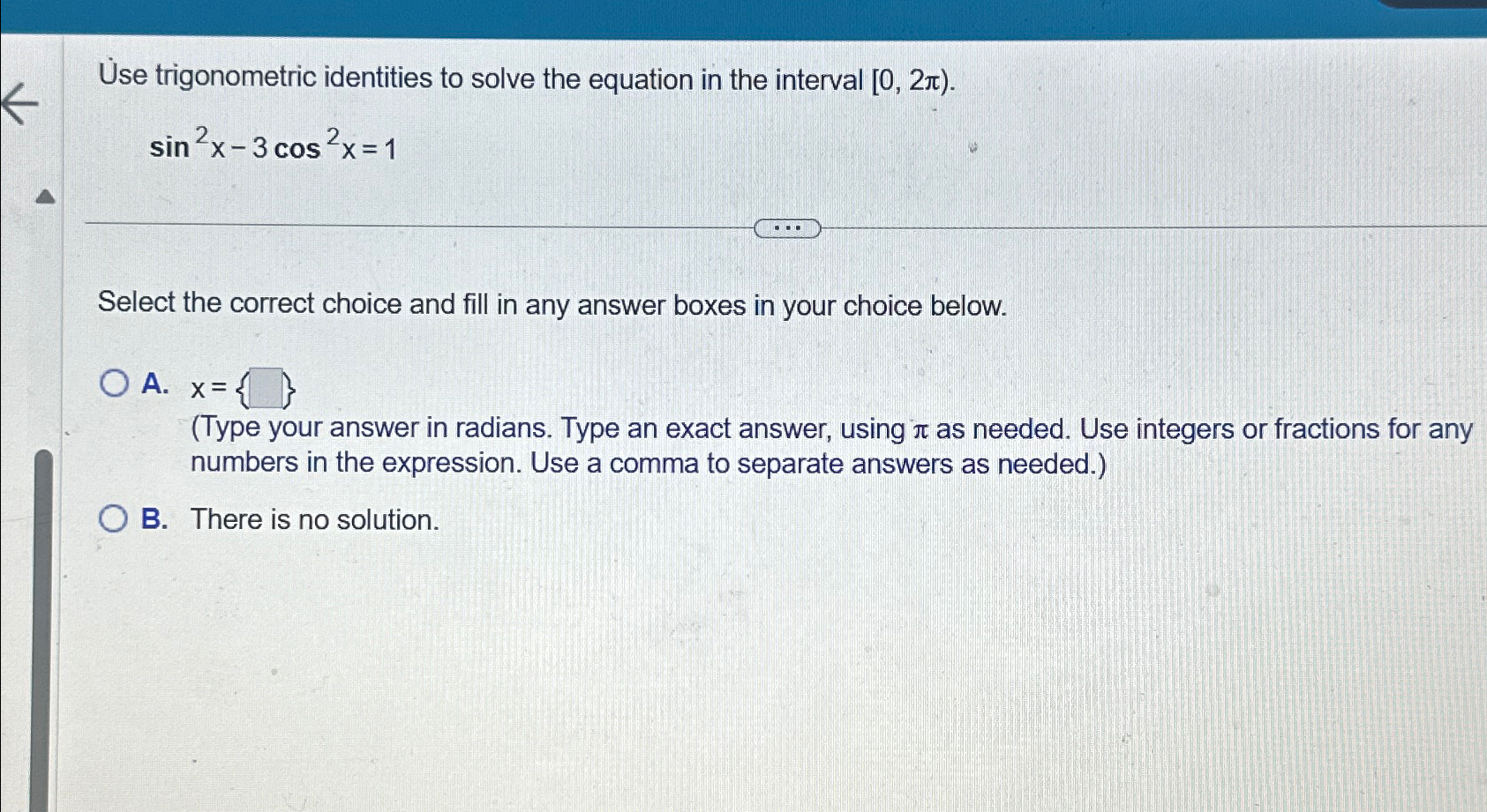 Solved Use trigonometric identities to solve the equation in | Chegg.com