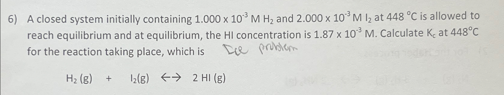 Solved A closed system initially containing 1.000×10-3MH2 | Chegg.com