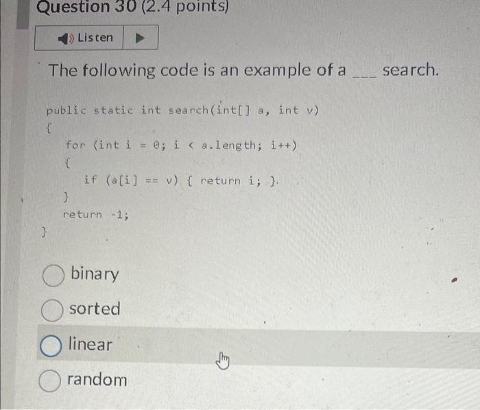 Solved The following code is an example of a search. public | Chegg.com